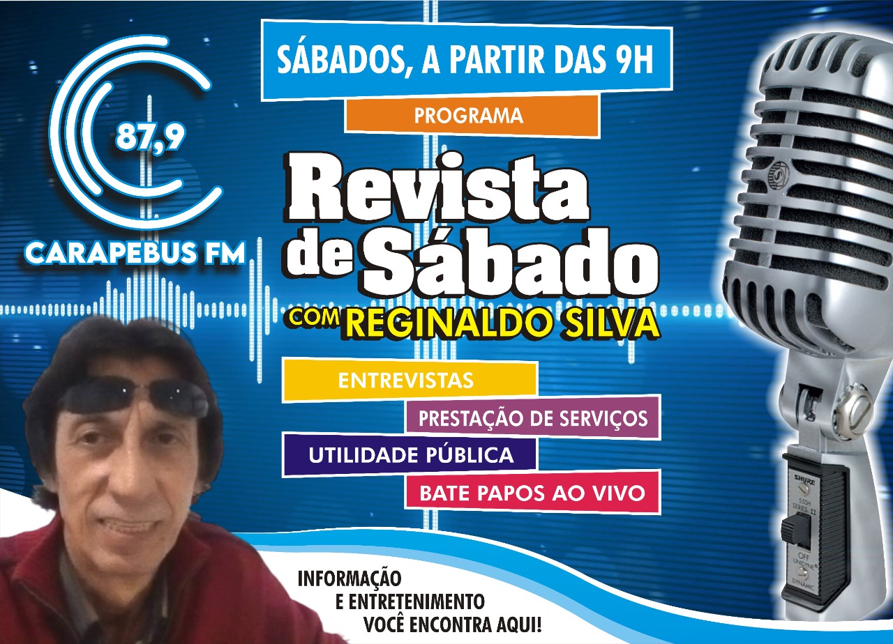 REVISTA DE SÁBADO com Reginaldo Silva | Programação | Rádio Carapebus ...